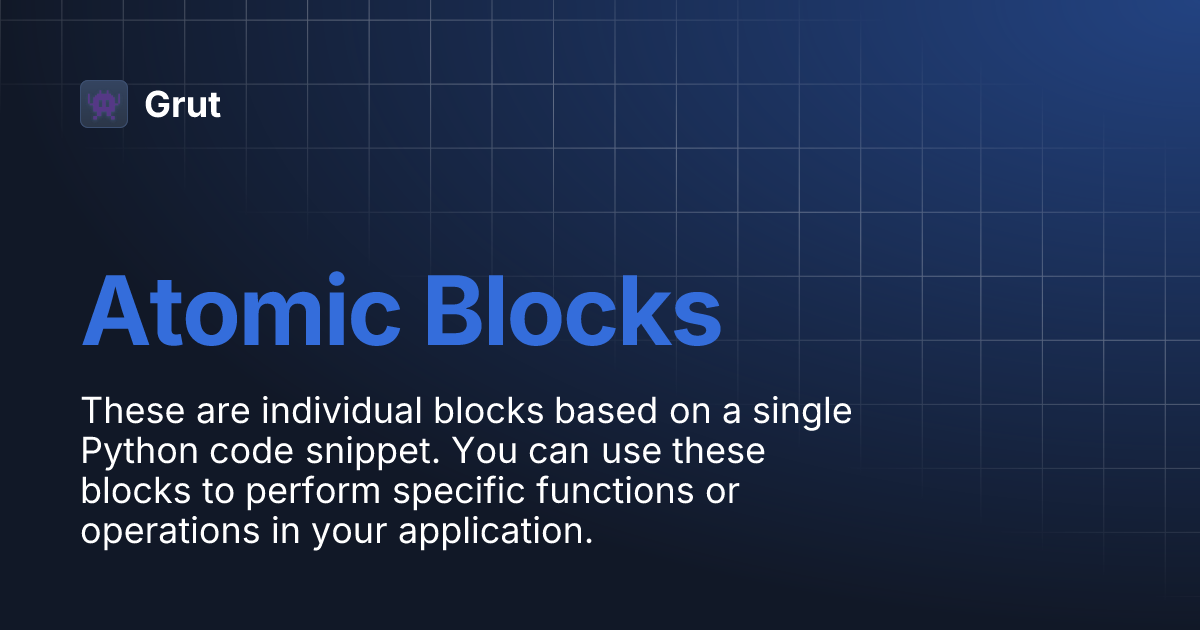 Atomic Blocks | Grut
